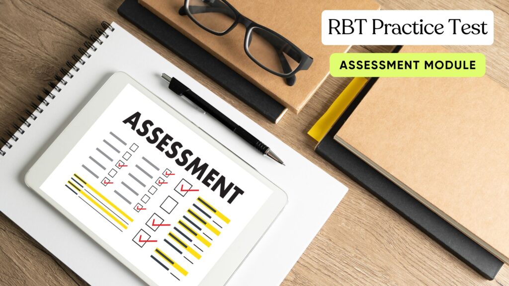 RBT Practice Test on Assessment Module – RBT Practice Exam